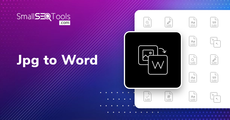 JPG to Word Converter - Convert Jpeg/Image to Word